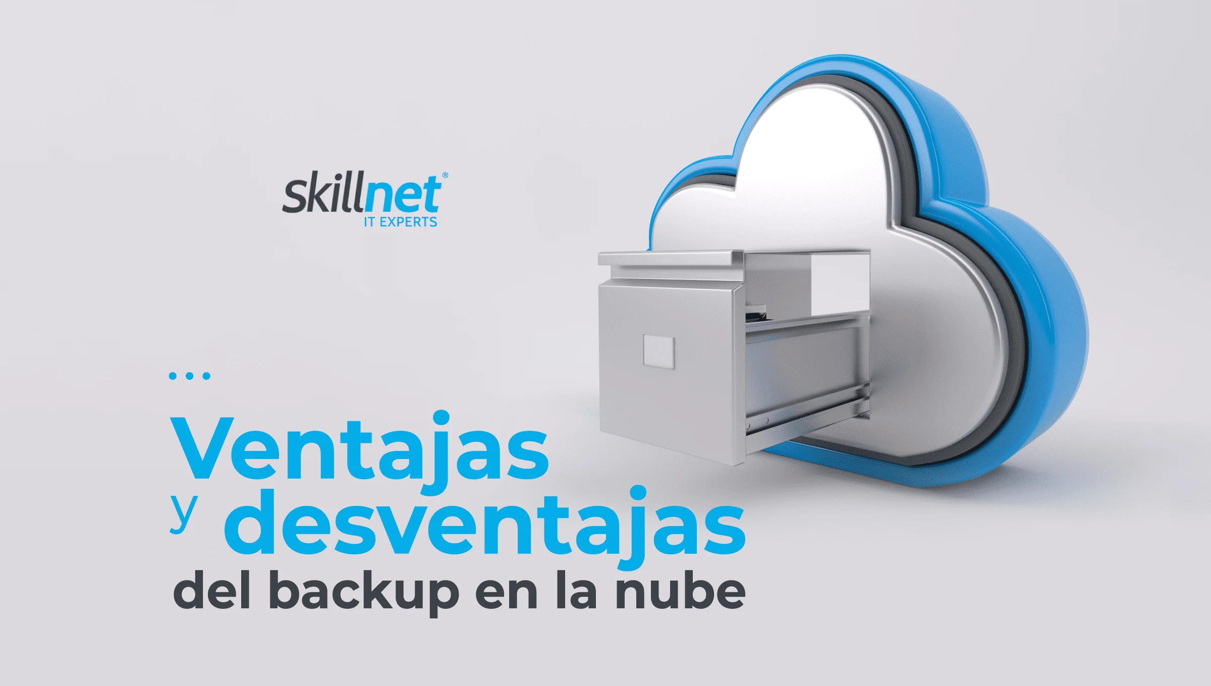 Ventajas y desventajas del backup en la nube | Skillnet